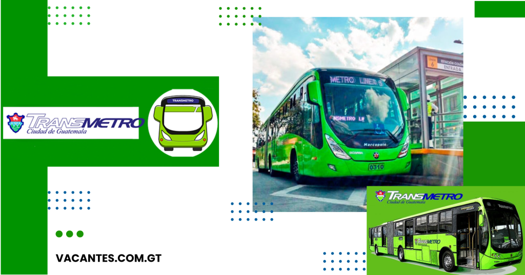 Vacantes de Trabajos en Transmetro de Guatemala | Vacantes.com.gt